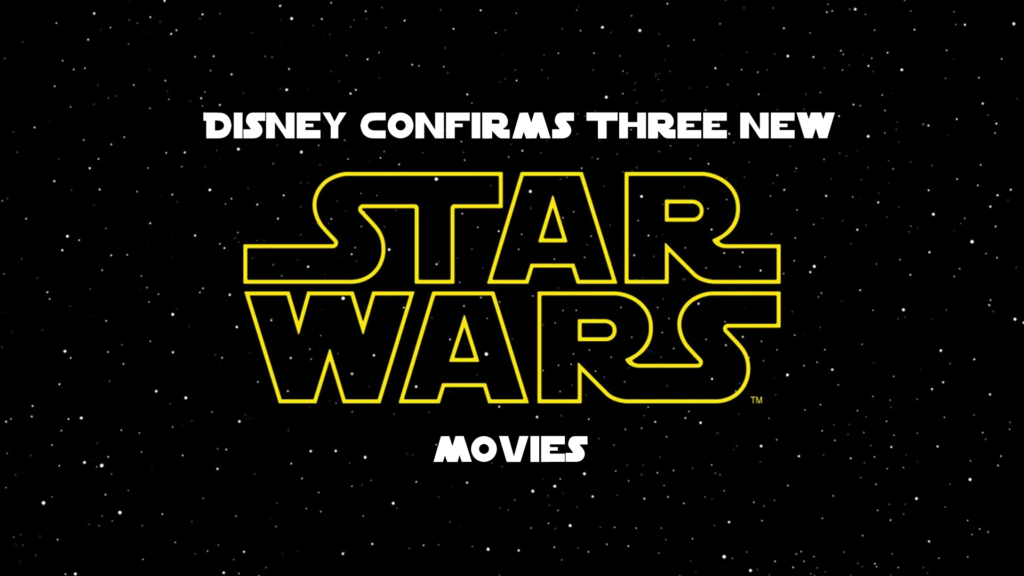 Disney Confirms Three New ‘Star Wars’ Movies for 2026-2027 in Latest ...